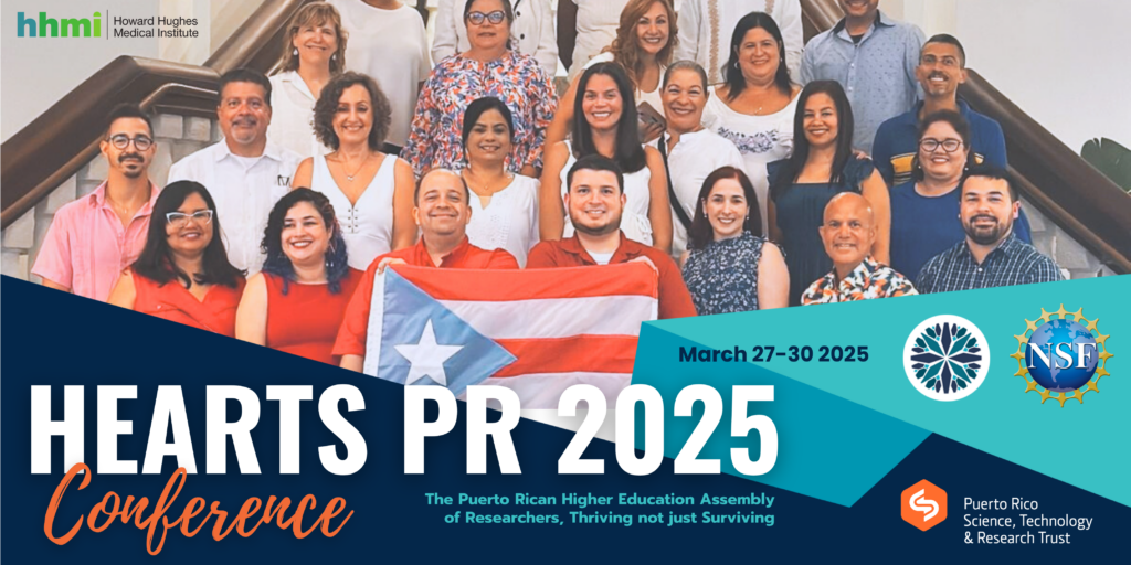 HEARTS CONFERENCE 2025 - Puerto Rico Science, Technology & Research Trust